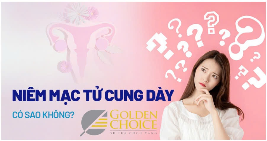Niêm mạc tử cung dày có làm sao không?