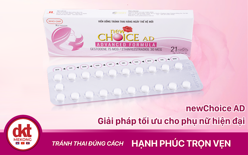 Thuốc tránh thai newChoice AD: Giải pháp tối ưu cho phụ nữ hiện đại ...